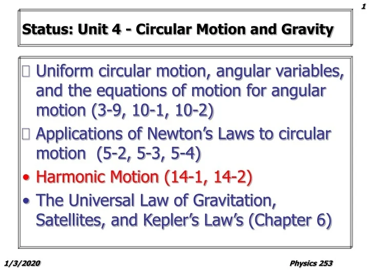 PPT - Status: Unit 4 - Circular Motion and Gravity PowerPoint ...