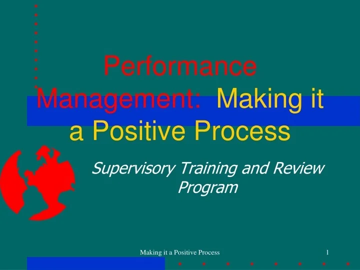 PPT - Performance Management: Making it a Positive Process PowerPoint ...