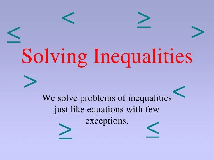 PPT - Solving Inequalities PowerPoint Presentation, free download - ID ...