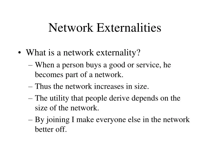 PPT - Network Externalities PowerPoint Presentation, free download - ID ...