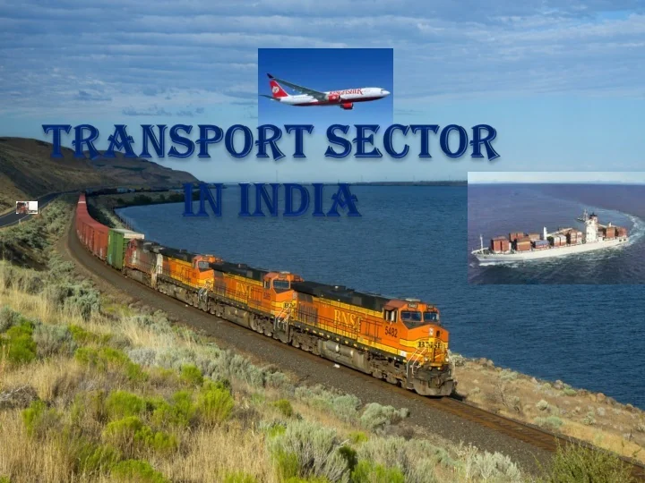 PPT - TRANSPORT SECTOR IN INDIA PowerPoint Presentation, free download ...