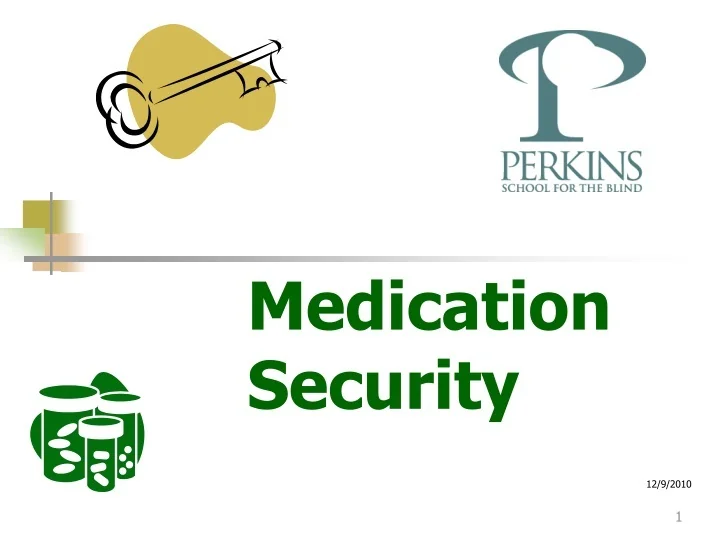 PPT - Medication Security PowerPoint Presentation, free download - ID ...