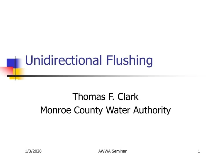 PPT - Unidirectional Flushing PowerPoint Presentation, free download - ID:9474534