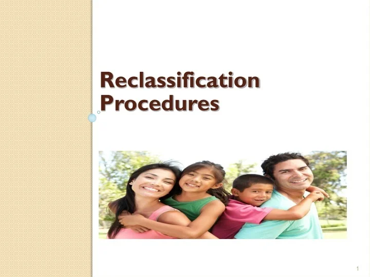 PPT - Reclassification Procedures PowerPoint Presentation, free ...