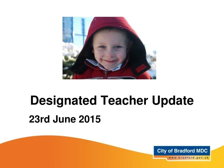 PPT - Designated Teacher Update PowerPoint Presentation, free download ...