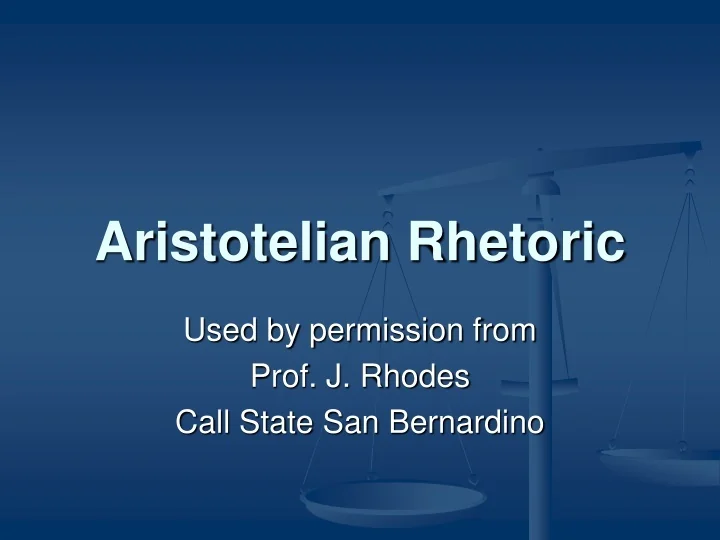 PPT - Aristotelian Rhetoric PowerPoint Presentation, free download - ID ...