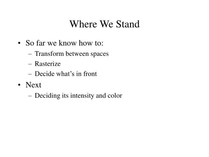PPT - Where We Stand PowerPoint Presentation, free download - ID:9476982