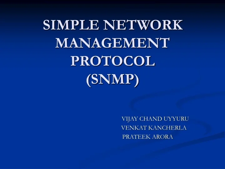PPT - SIMPLE NETWORK MANAGEMENT PROTOCOL (SNMP) PowerPoint Presentation ...