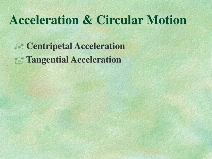 PPT - Acceleration & Circular Motion PowerPoint Presentation, free ...
