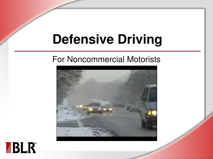 PPT - Defensive Driving PowerPoint Presentation, free download - ID:9478795