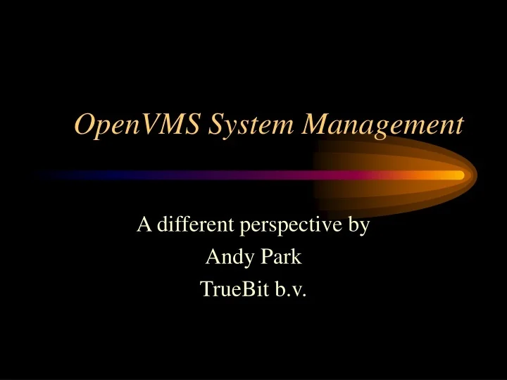 PPT - OpenVMS System Management PowerPoint Presentation, free download ...
