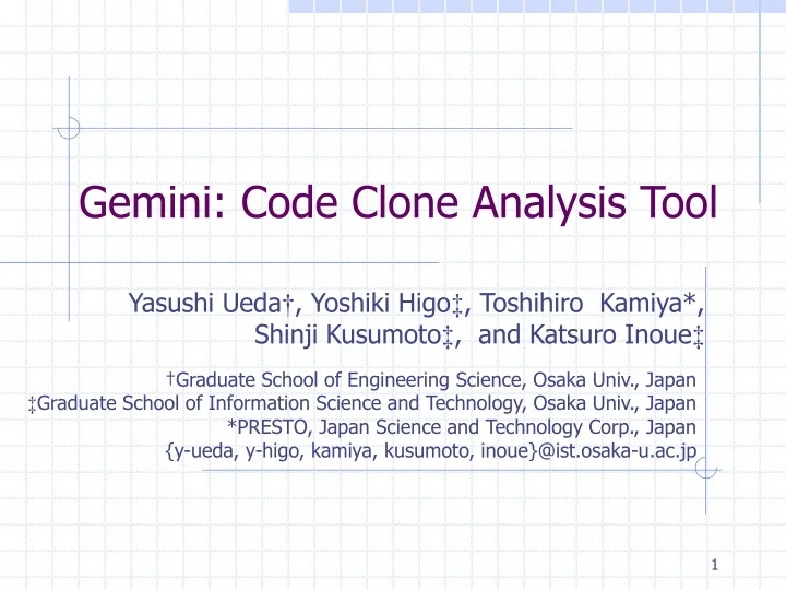 PPT - Gemini: Code Clone Analysis Tool PowerPoint Presentation, free ...