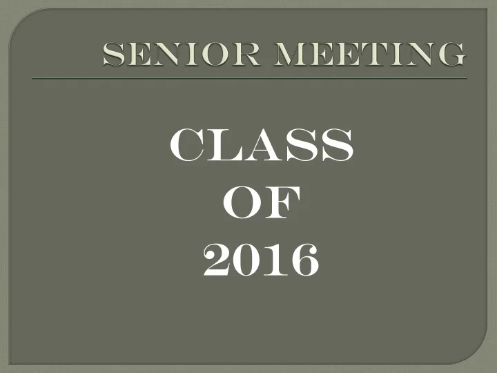 PPT - Senior Meeting PowerPoint Presentation, free download - ID:9481557