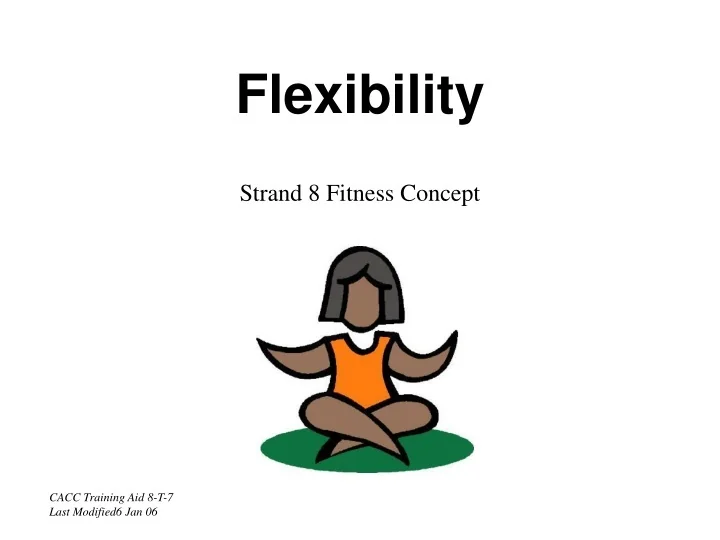 PPT - Flexibility PowerPoint Presentation, free download - ID:9481629