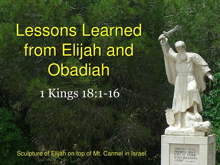PPT - Lessons Learned from Elijah and Obadiah PowerPoint Presentation ...