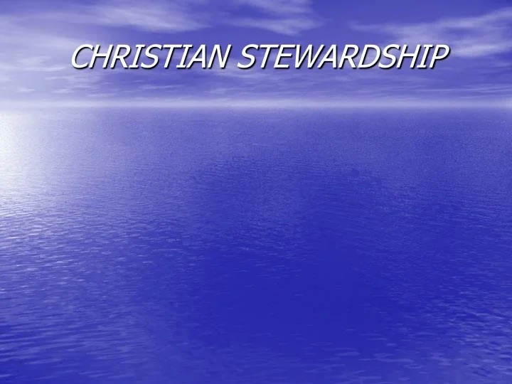 PPT - CHRISTIAN STEWARDSHIP PowerPoint Presentation, free download - ID ...