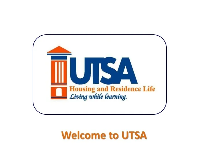 PPT - Welcome to UTSA PowerPoint Presentation, free download - ID:9485470