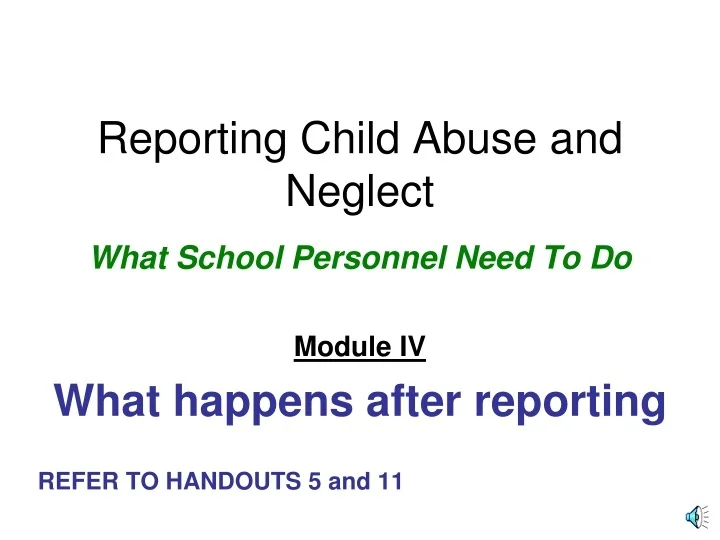 PPT - Reporting Child Abuse and Neglect PowerPoint Presentation, free ...