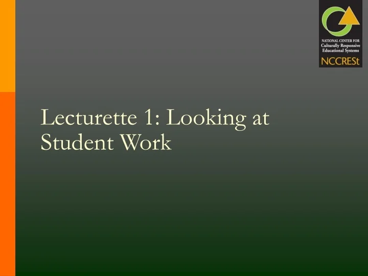 PPT - Lecturette 1: Looking at Student Work PowerPoint Presentation, free download - ID:9488602