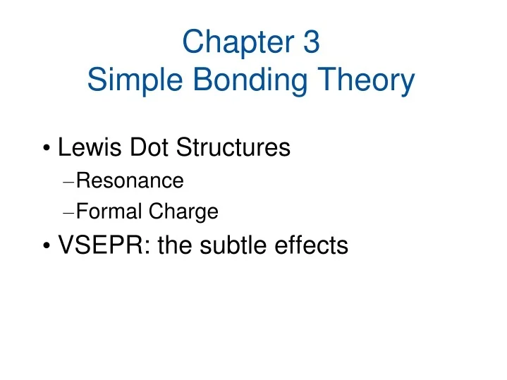 PPT - Chapter 3 Simple Bonding Theory PowerPoint Presentation, free ...
