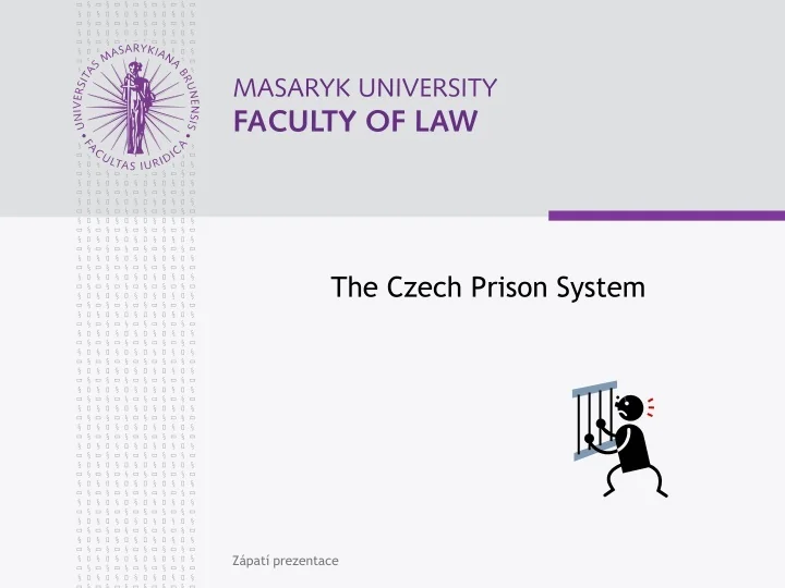 PPT - The Czech Prison System PowerPoint Presentation, free download ...