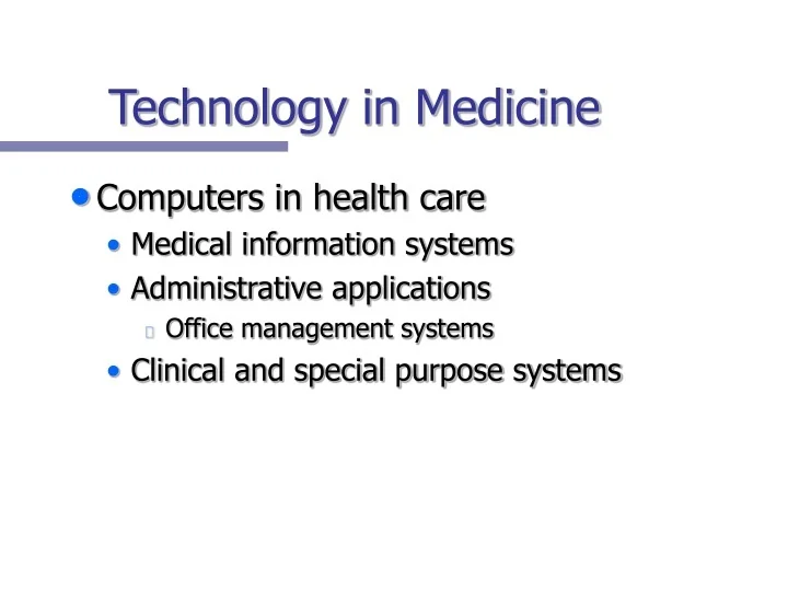 PPT - Technology in Medicine PowerPoint Presentation, free download ...