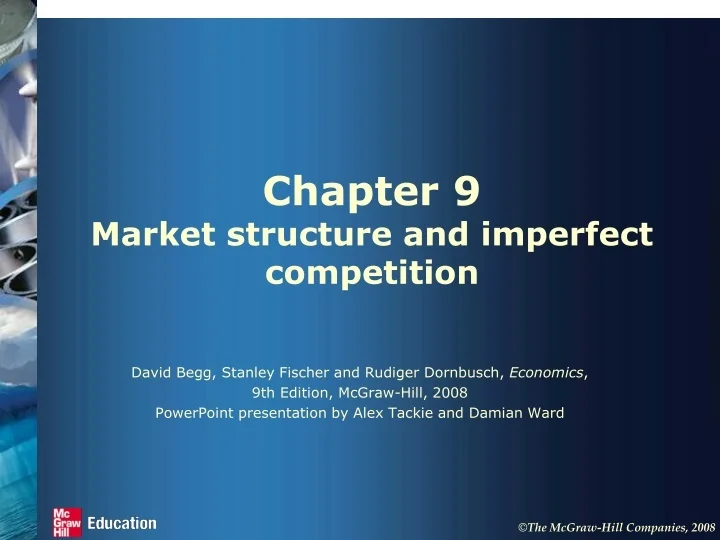 PPT - Chapter 9 Market structure and imperfect competition PowerPoint ...