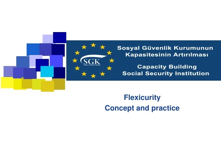 PPT - Flexicurity Concept and practice PowerPoint Presentation, free ...