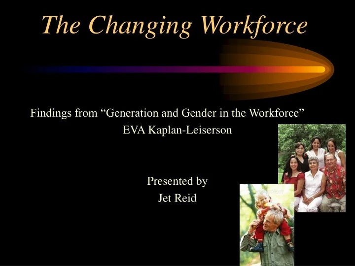PPT - The Changing Workforce PowerPoint Presentation, free download ...