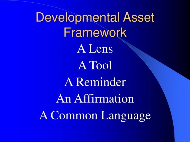 PPT - Developmental Asset Framework PowerPoint Presentation, free ...