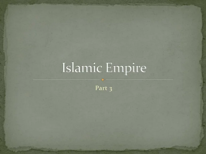 PPT - Islamic Empire PowerPoint Presentation, free download - ID:9492111