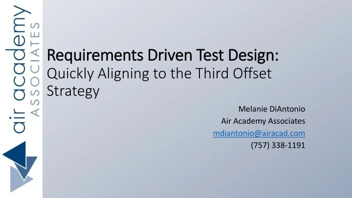 PPT - Requirements Driven Test Design: Quickly Aligning to the Third ...