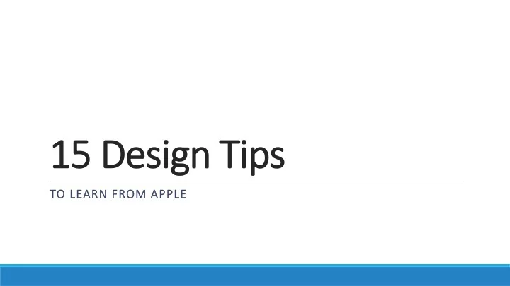 PPT - 15 Design Tips PowerPoint Presentation, free download - ID:9492549