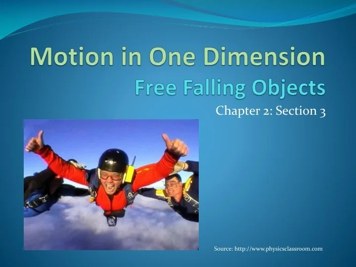 PPT - Motion in One Dimension Free Falling Objects PowerPoint ...