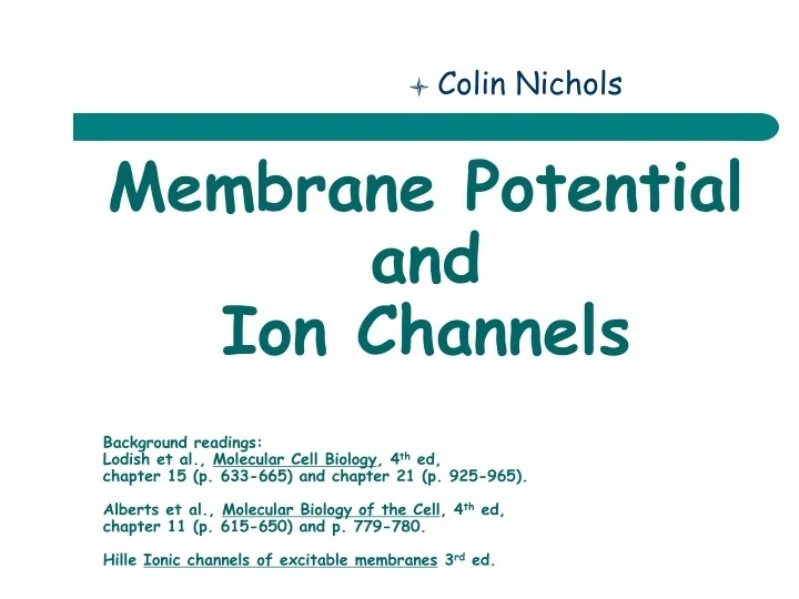 PPT - Membrane Potential and Ion Channels PowerPoint Presentation, free ...