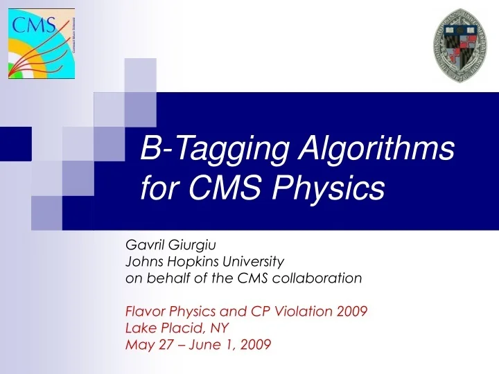 Ppt B Tagging Algorithms For Cms Physics Powerpoint Presentation 1142