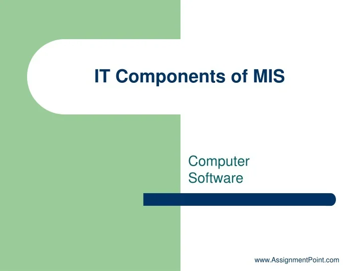 PPT - IT Components of MIS PowerPoint Presentation, free download - ID ...