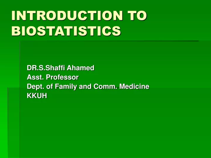 PPT - INTRODUCTION TO BIOSTATISTICS PowerPoint Presentation, free ... PPT - INTRODUCTION TO BIOSTATISTICS PowerPoint Presentation, free ...