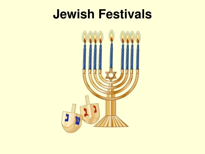 PPT - Jewish Festivals PowerPoint Presentation, free download - ID:9497332