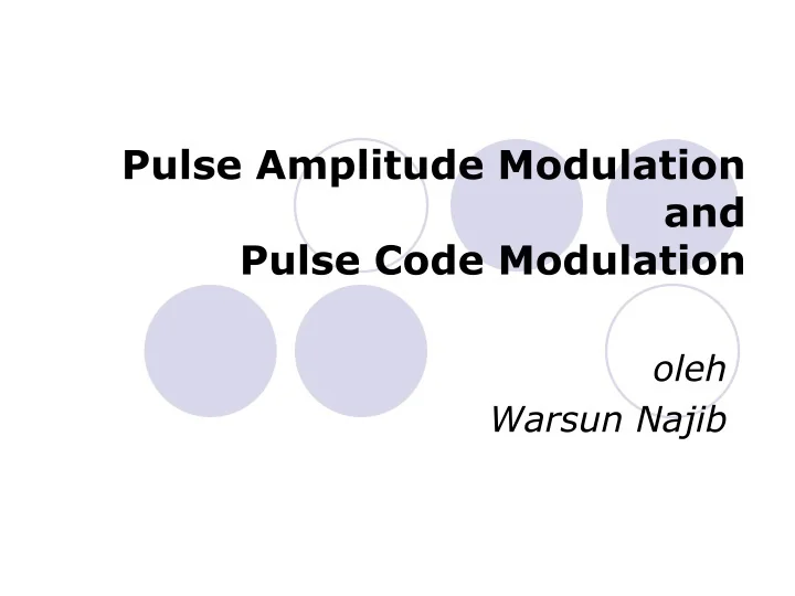 PPT - Pulse Amplitude Modulation and Pulse Code Modulation PowerPoint ...