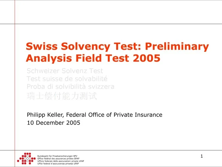 PPT - Swiss Solvency Test: Preliminary Analysis Field Test 2005 ...