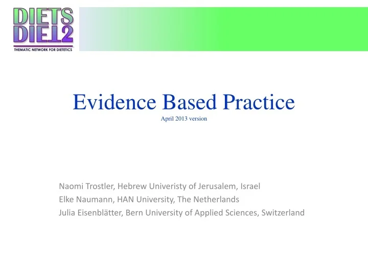 PPT - Evidence Based Practice April 2013 version PowerPoint ...