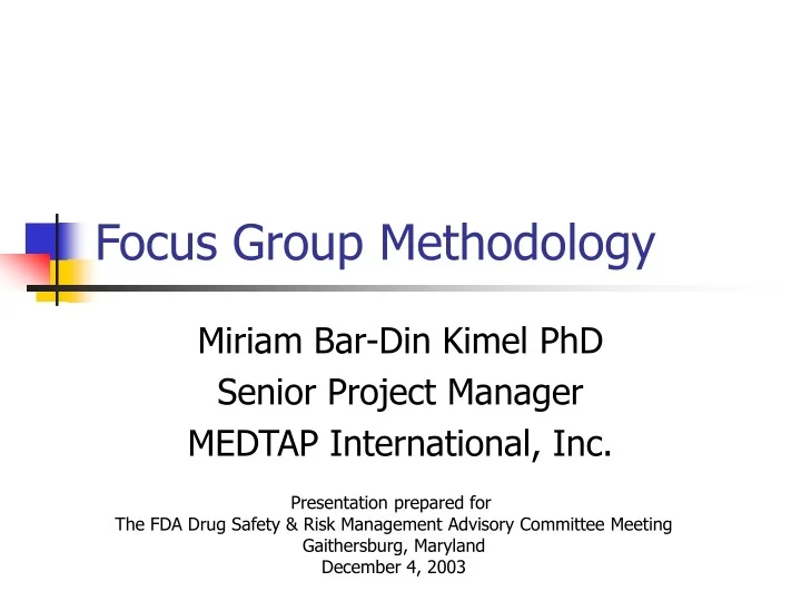 PPT - Focus Group Methodology PowerPoint Presentation, free download ...