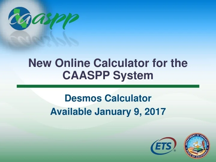 PPT - New Online Calculator for the CAASPP System PowerPoint ...