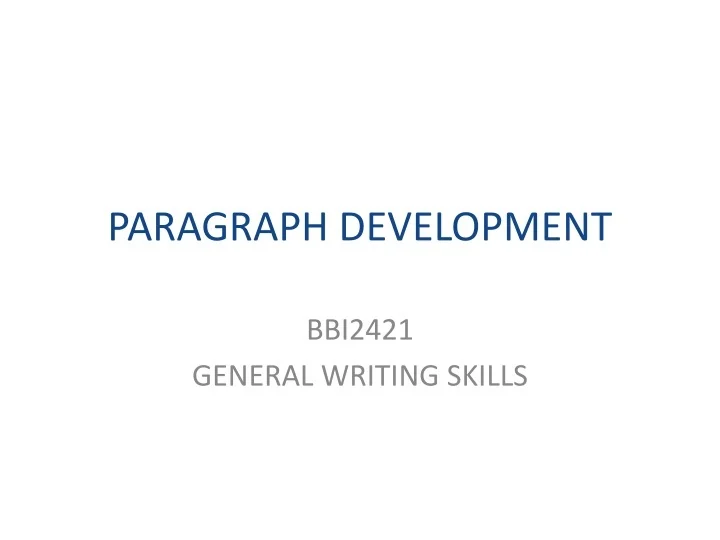 PPT - PARAGRAPH DEVELOPMENT PowerPoint Presentation, free download - ID ...