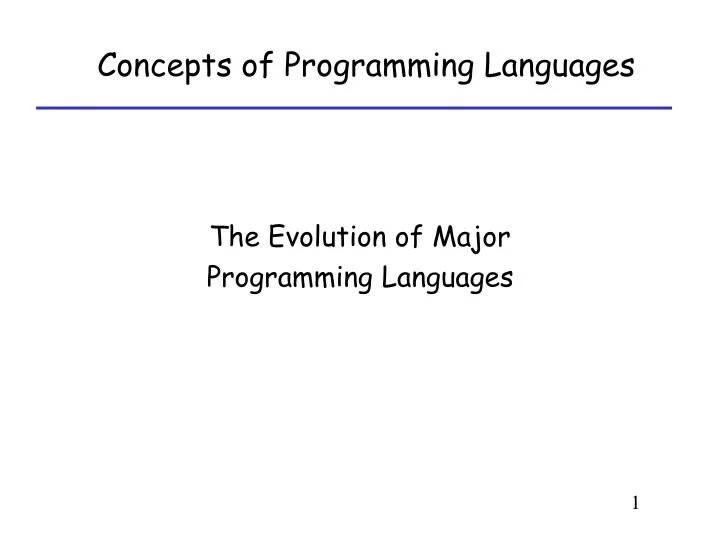 PPT - The Evolution of Major Programming Languages PowerPoint Presentation - ID:9499221