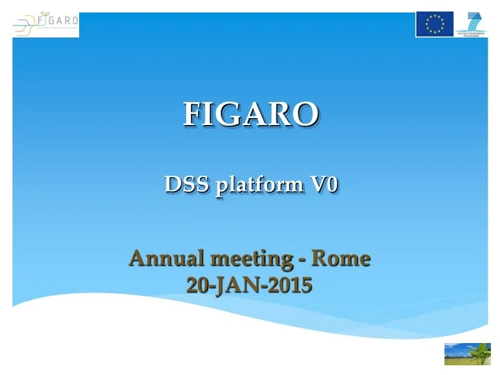 PPT - FIGARO DSS platform V0 PowerPoint Presentation, free download - ID:9499802