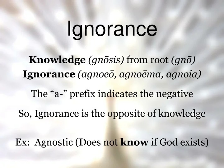 PPT - Ignorance PowerPoint Presentation, free download - ID:9501119