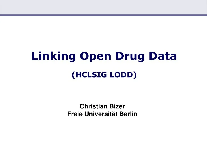 PPT - Linking Open Drug Data (HCLSIG LODD) PowerPoint Presentation, free download - ID:9501210