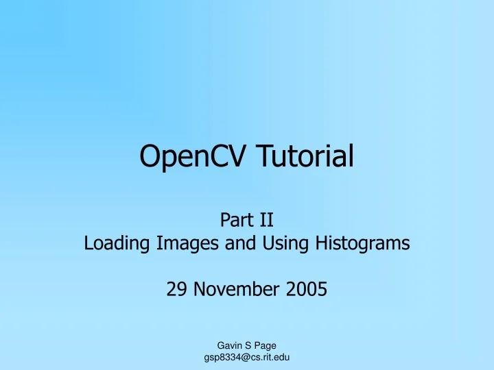 PPT - OpenCV Tutorial PowerPoint Presentation, free download - ID:9501372